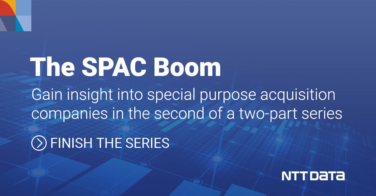 How CXOs can Overcome SPAC Deal Complexities in Five Steps | NTT DATA