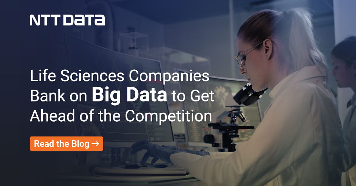 How Critical is Data Analytics to the Life Sciences Industry? | NTT DATA