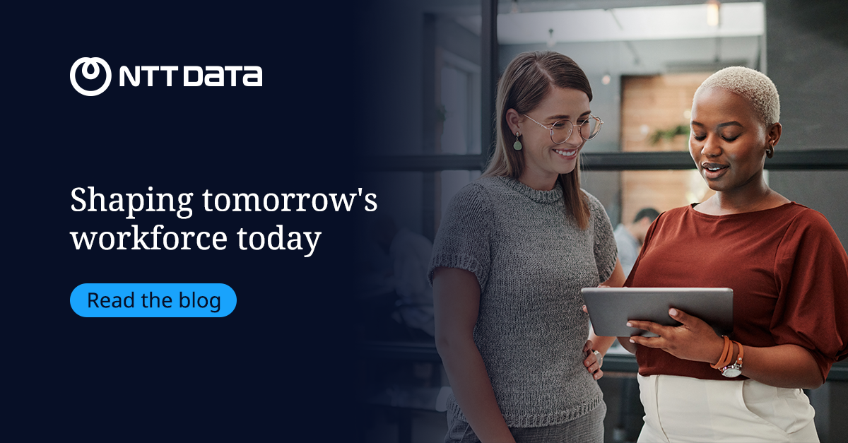 Effective strategies for building a future ready workforce | NTT DATA