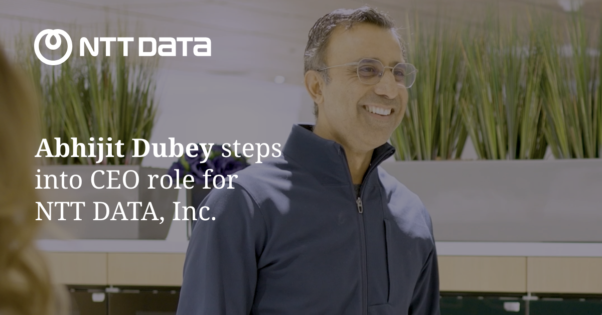 NTT DATA, Inc. appoints Abhijit Dubey as Chief Executive Officer | NTT DATA