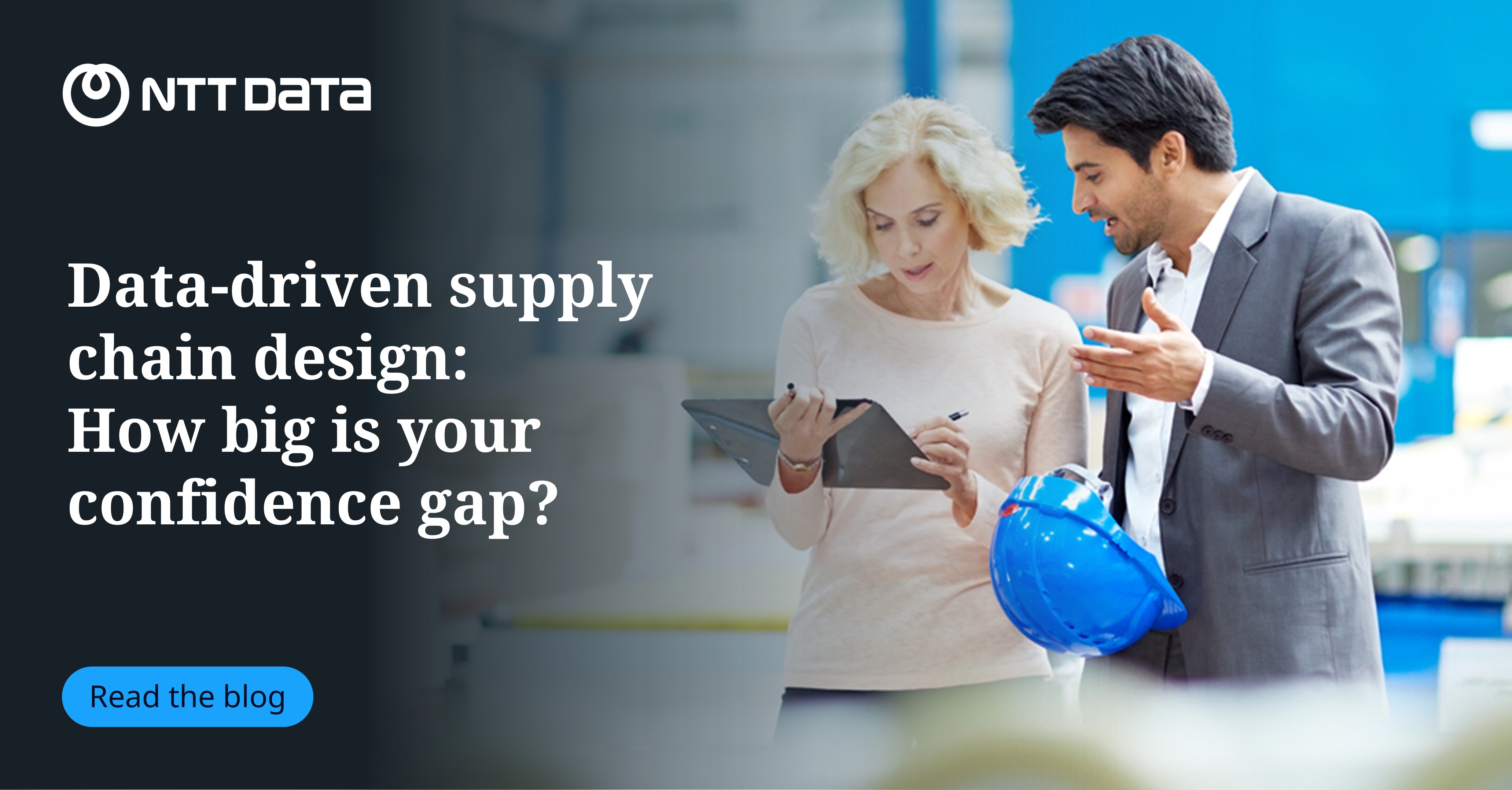 Data-driven supply chain design how big is your confidence gap | NTT DATA